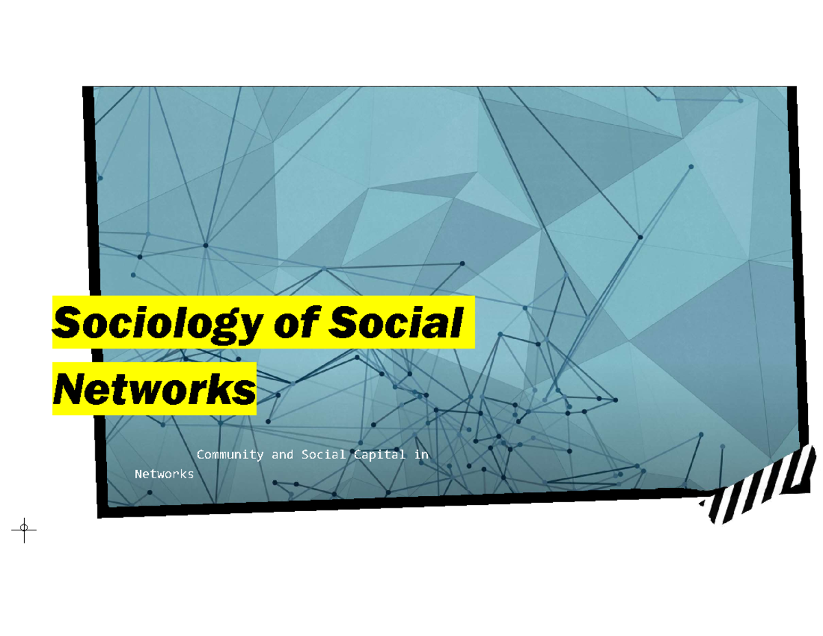 Community merged - powerpoint - Sociology of Social Networks Community ...