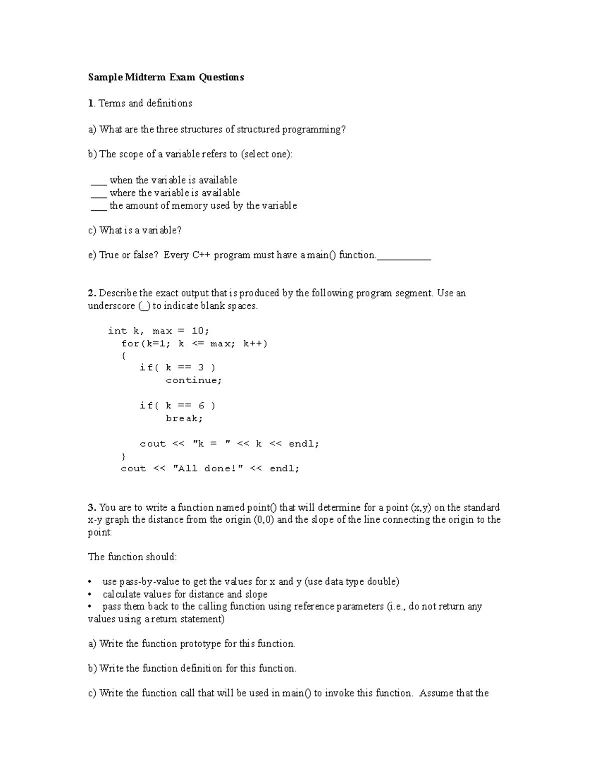 Sample Midterm Exam Questions - Terms and definitions a) What are the ... Sample Midterm Exam Questions - Terms and definitions a) What are the ...