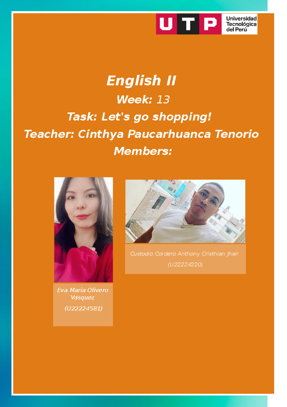 Olivero Eva Custodio Anthony. - English II Week: 13 Task: Let's go ...
