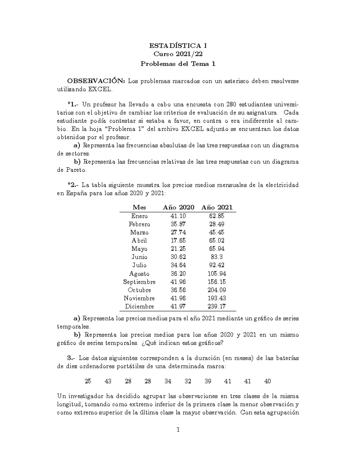 Problemastema 1 - Problemas de examen que pueden aparecer del tema 1 - ESTADÕSTICA I Curso 2021 ...