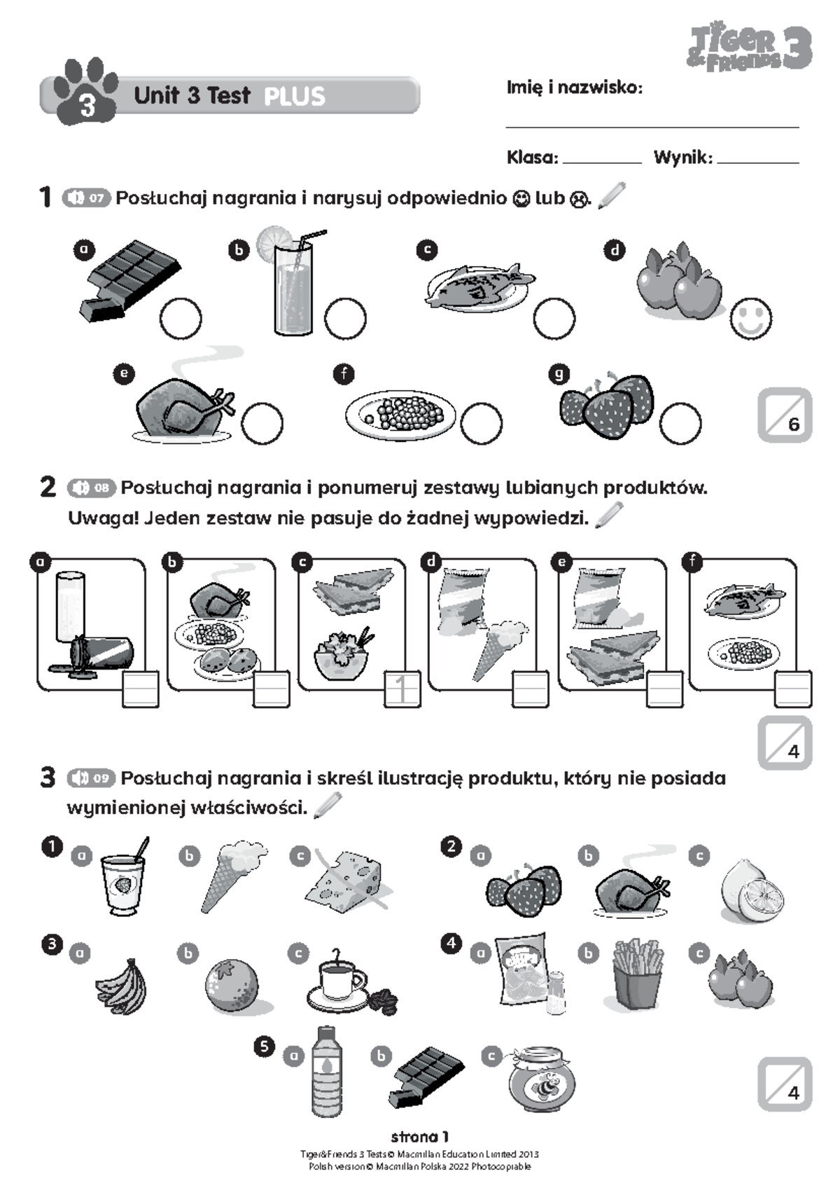 T F3 Unit 3 Test Plus - TEST - Tiger&Friends 3 Tests © Macmillan ...