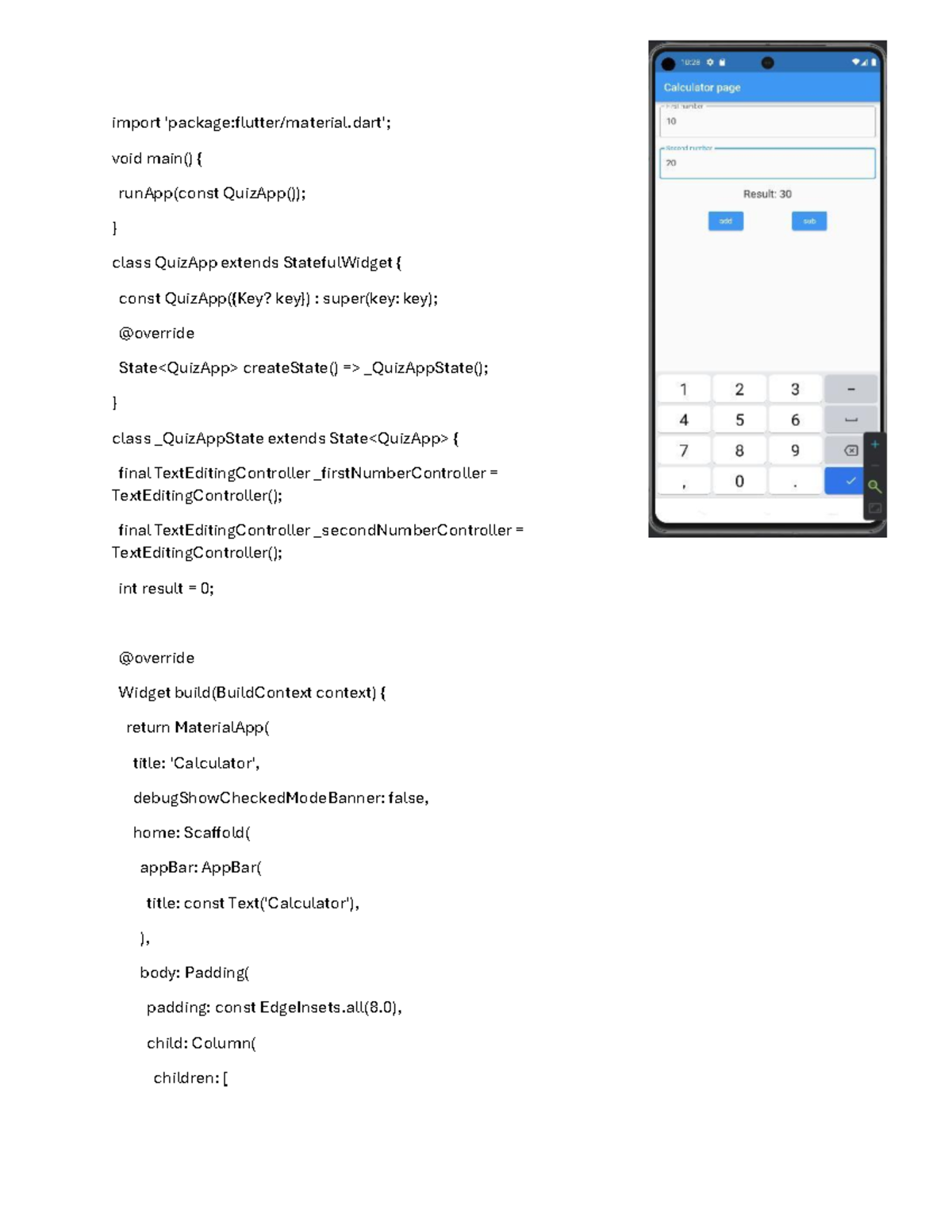 Flutter Dart Code Import Packagefluttermaterial Void Main Runappconst Quizapp