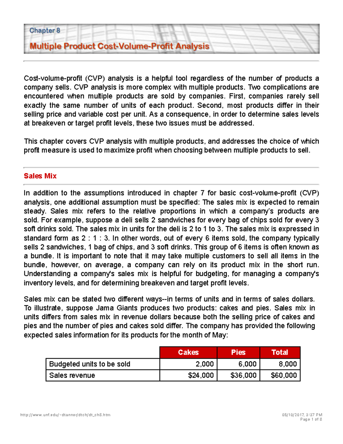 Chapter 8 - Multiple Product Cost-Volume-Profit Analysis - Cost-volume-profit (CVP) analysis is ...