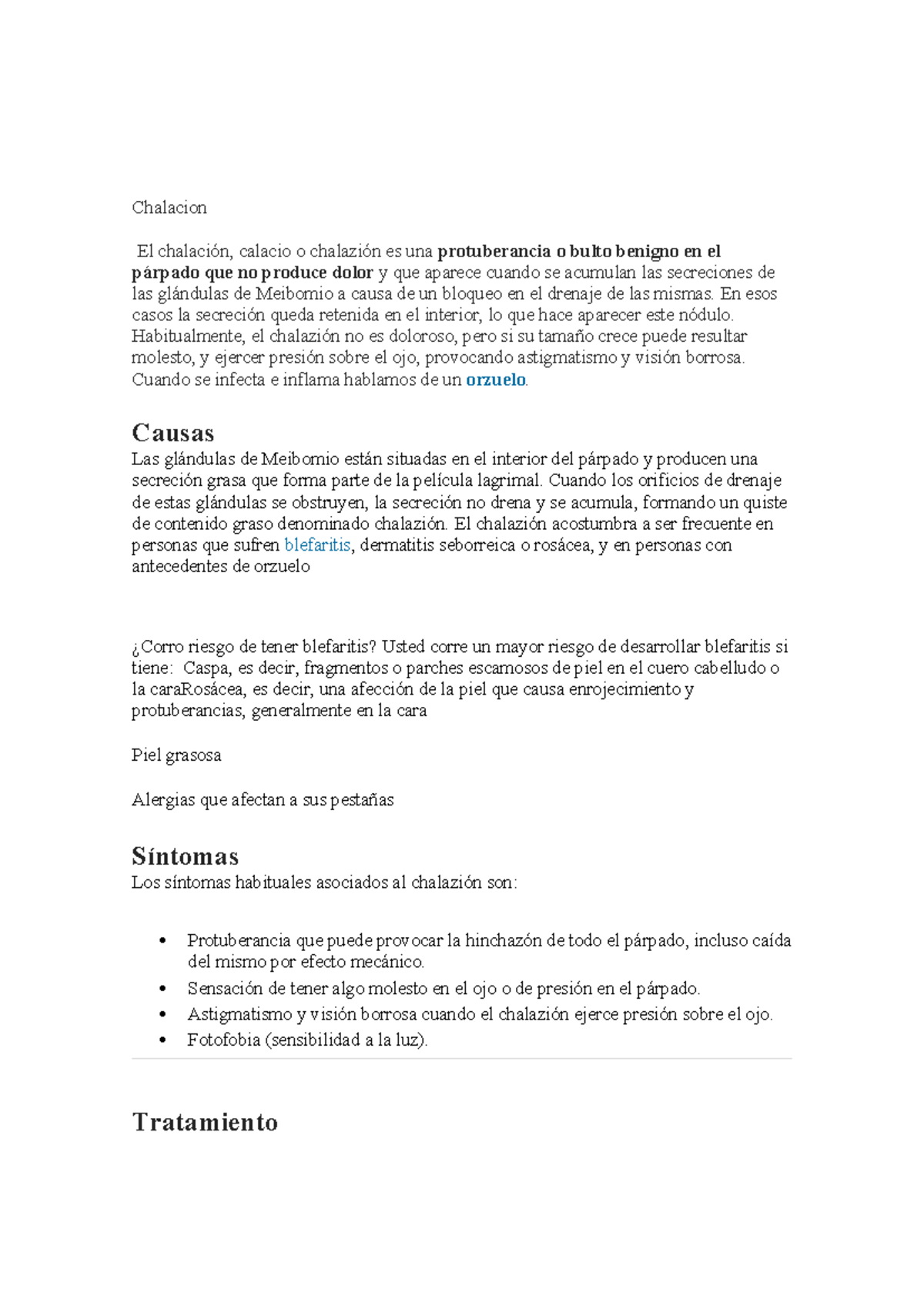 Blefaritis - Chalacion El chalación, calacio o chalazión es una ...