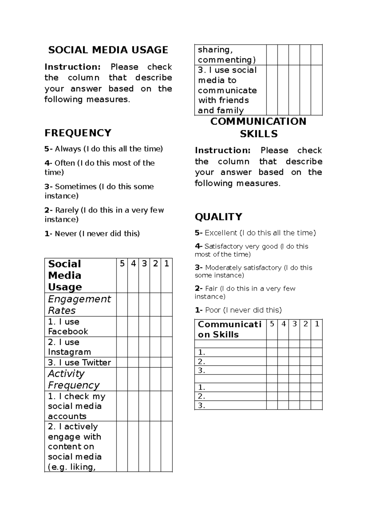 Survey-PR2 - N/A - SOCIAL MEDIA USAGE Instruction: Please check the ...