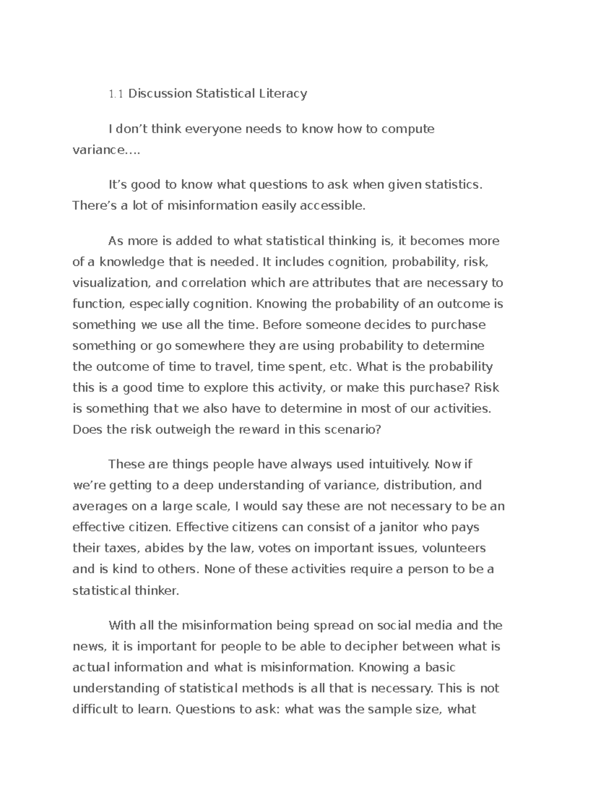 Stat lit. 1.1 Discussion - 1 Discussion Statistical Literacy I don’t ...