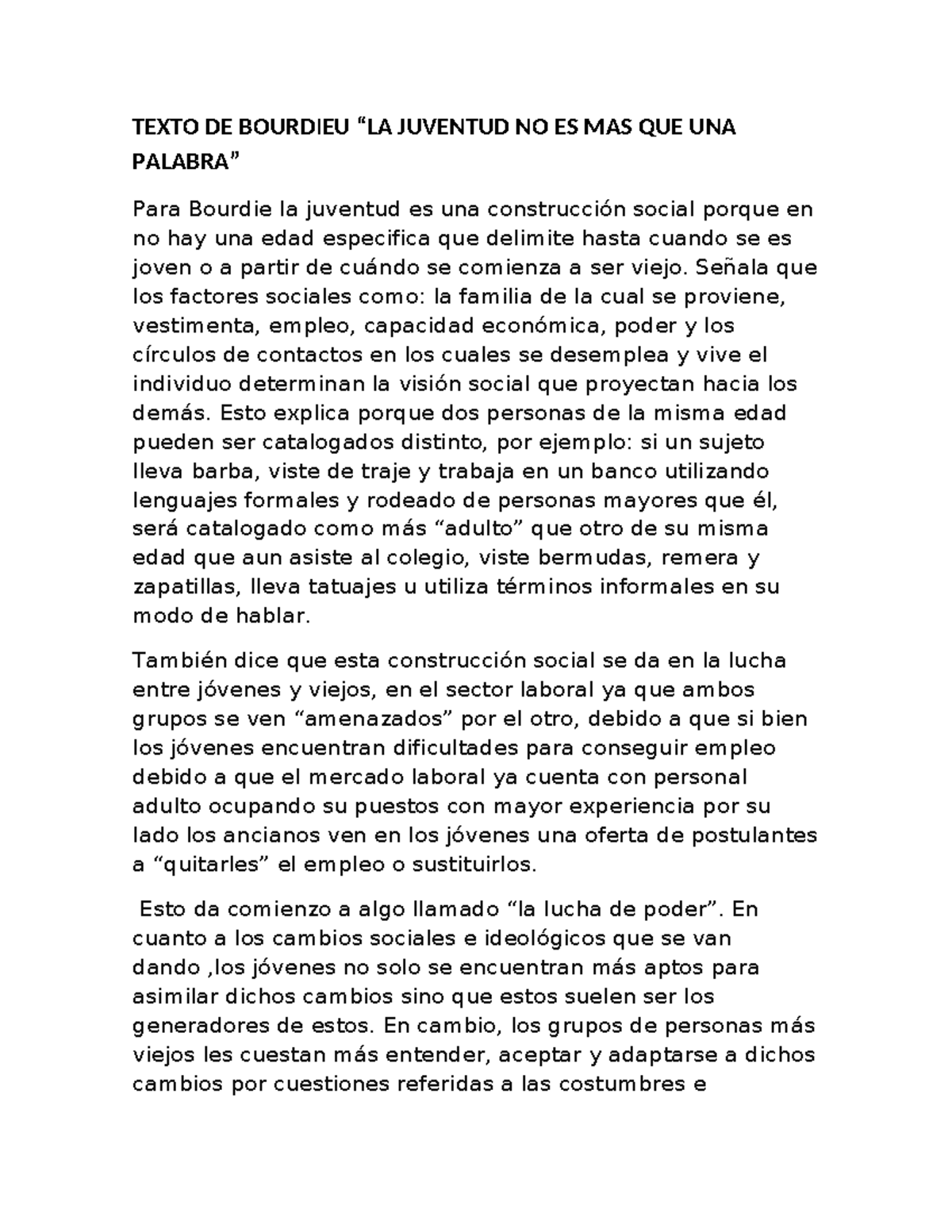 Texto DE Bourdieu resumen - TEXTO DE BOURDIEU “LA JUVENTUD NO ES MAS QUE UNA PALABRA” Para ...