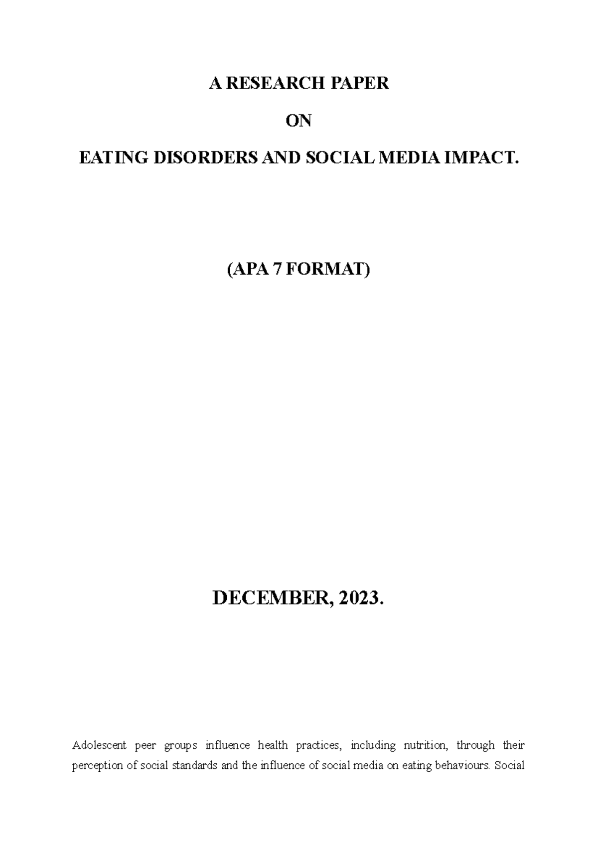 Eating Disorders AND Social Media Impacts - A RESEARCH PAPER ON EATING ...