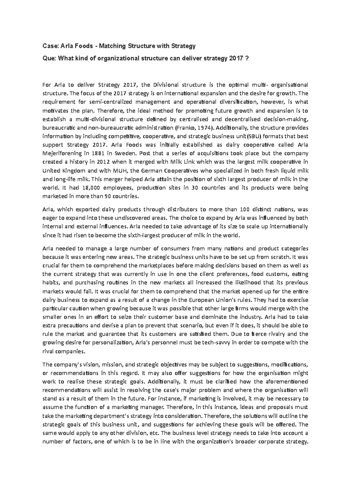 Case OB - case it is - Case: Arla Foods - Matching Structure with ...