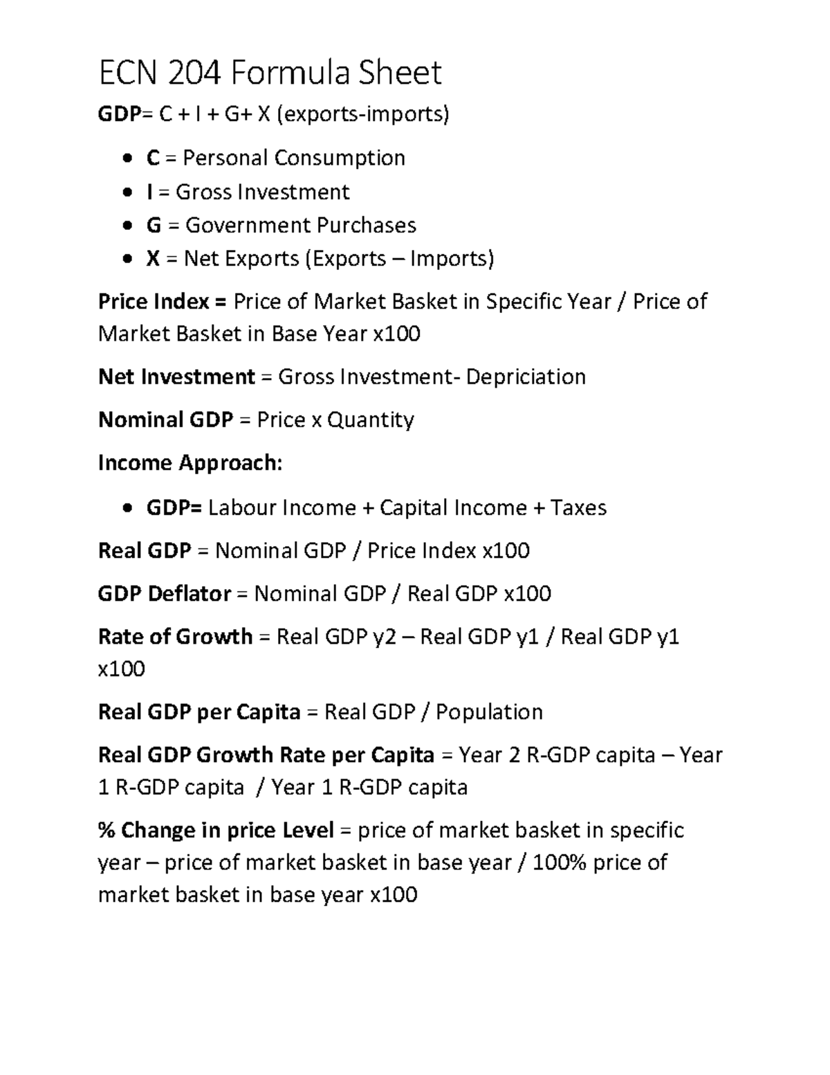 ECN 204 Formula Sheet CRIB ShEET 2021 - ECN 204 Formula Sheet GDP = C ...
