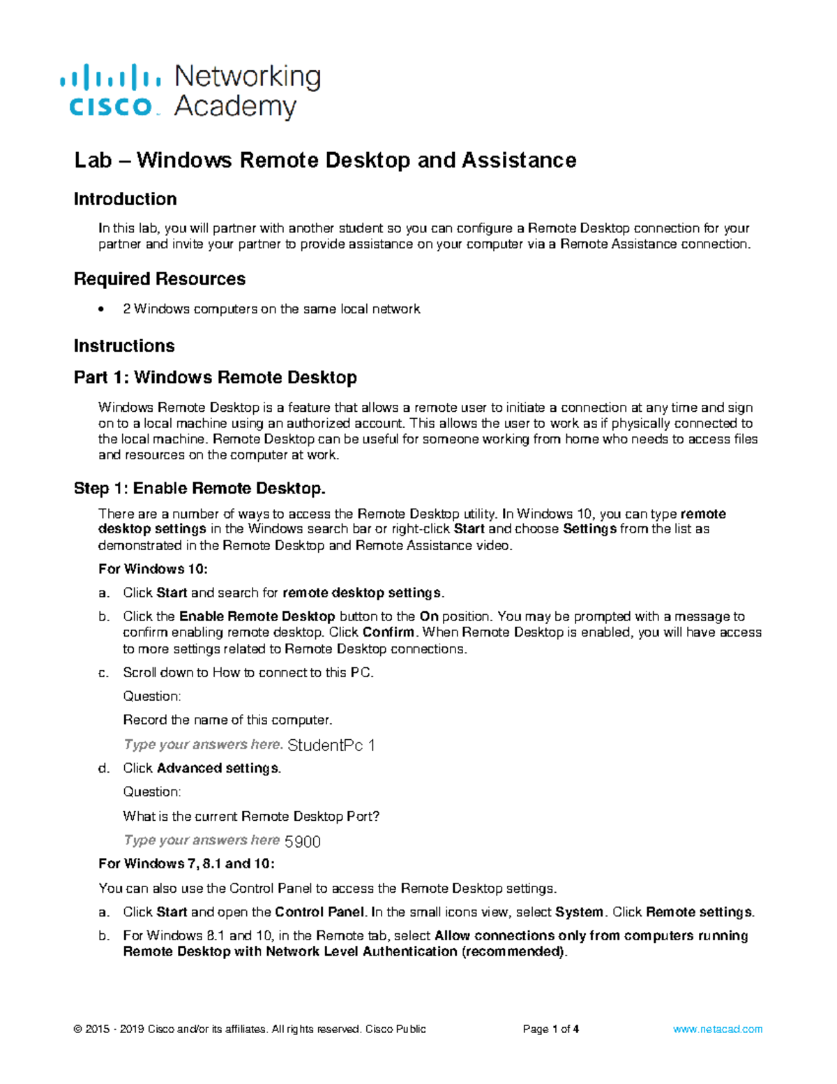 11.5.6.2 Lab - Windows Remote Desktop and Assistance - Introduction In this lab, you will ...