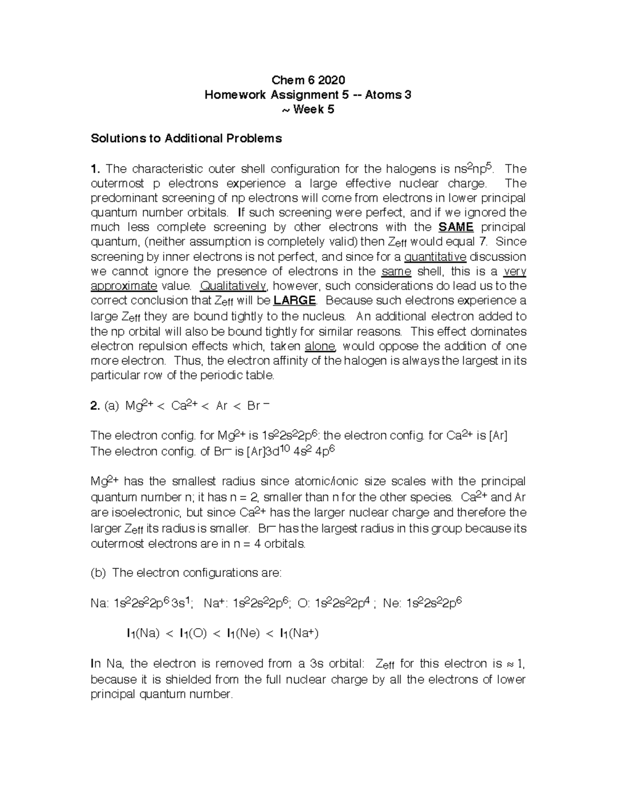 Chem 6 2020 HW 5 Solutions - Chem 6 2020 Homework Assignment 5 - Atoms ...