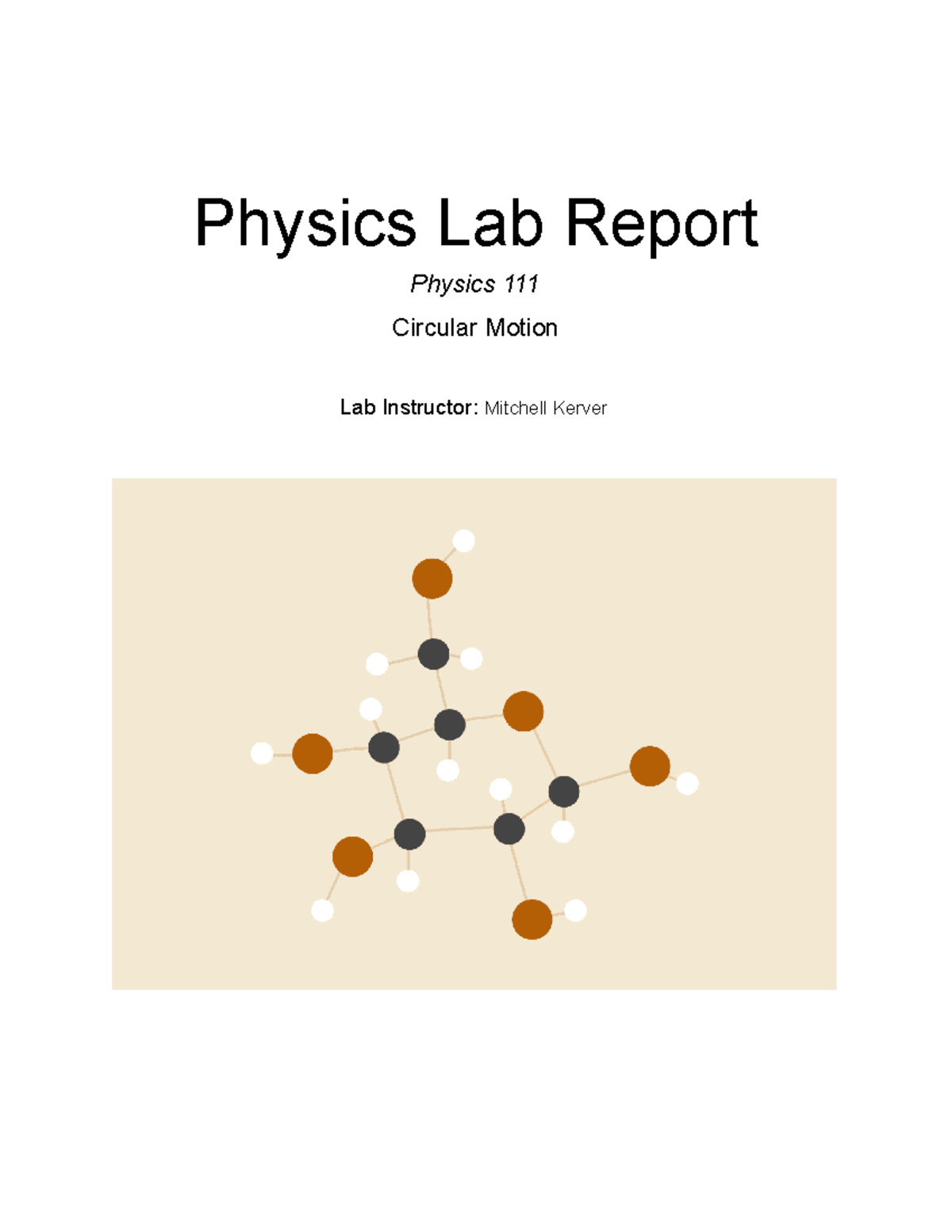 LAB PHYS 231 ex3 - Physics Lab Report Physics 111 Circular Motion ...