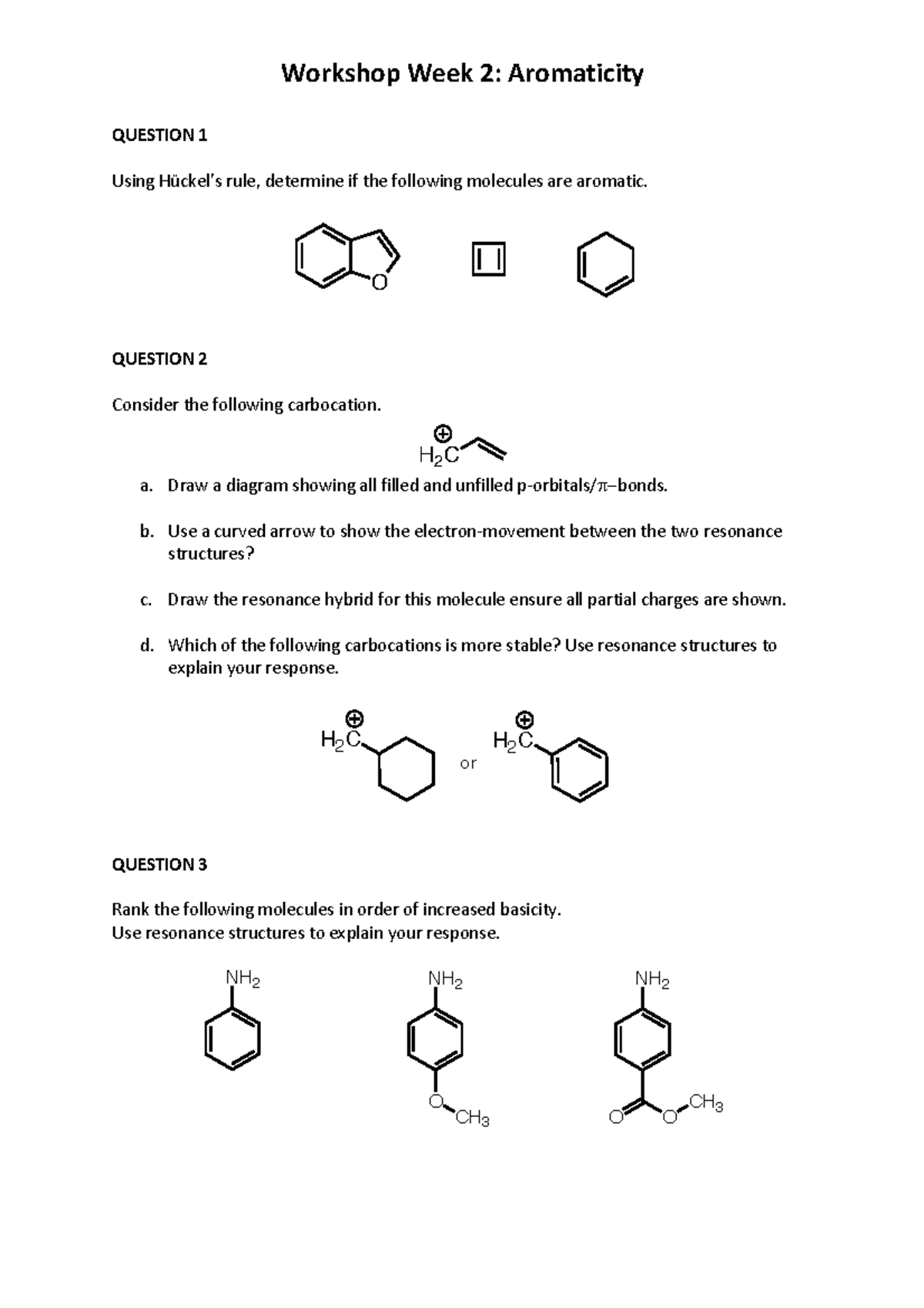 CHM1022-2021-W2-worksheet - Workshop Week 2: Aromaticity QUESTION 1 ...