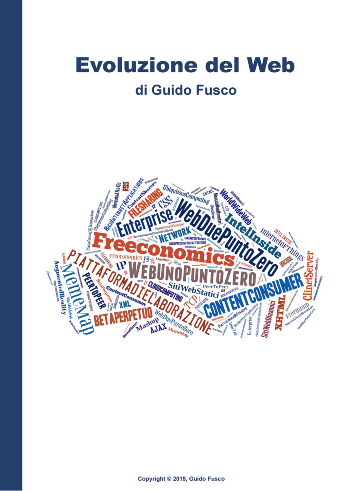 Evoluzione-del-Web - Vorlesungsnotizen 1 - Indice Introduzione III ...