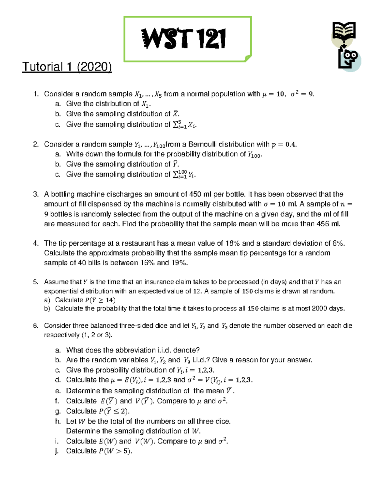 Tutorial 1 - prep - WST 121 Tutorial 1 (2020) Consider a random sample 끫뢖 1 , ... , 끫뢖 5 from a ...