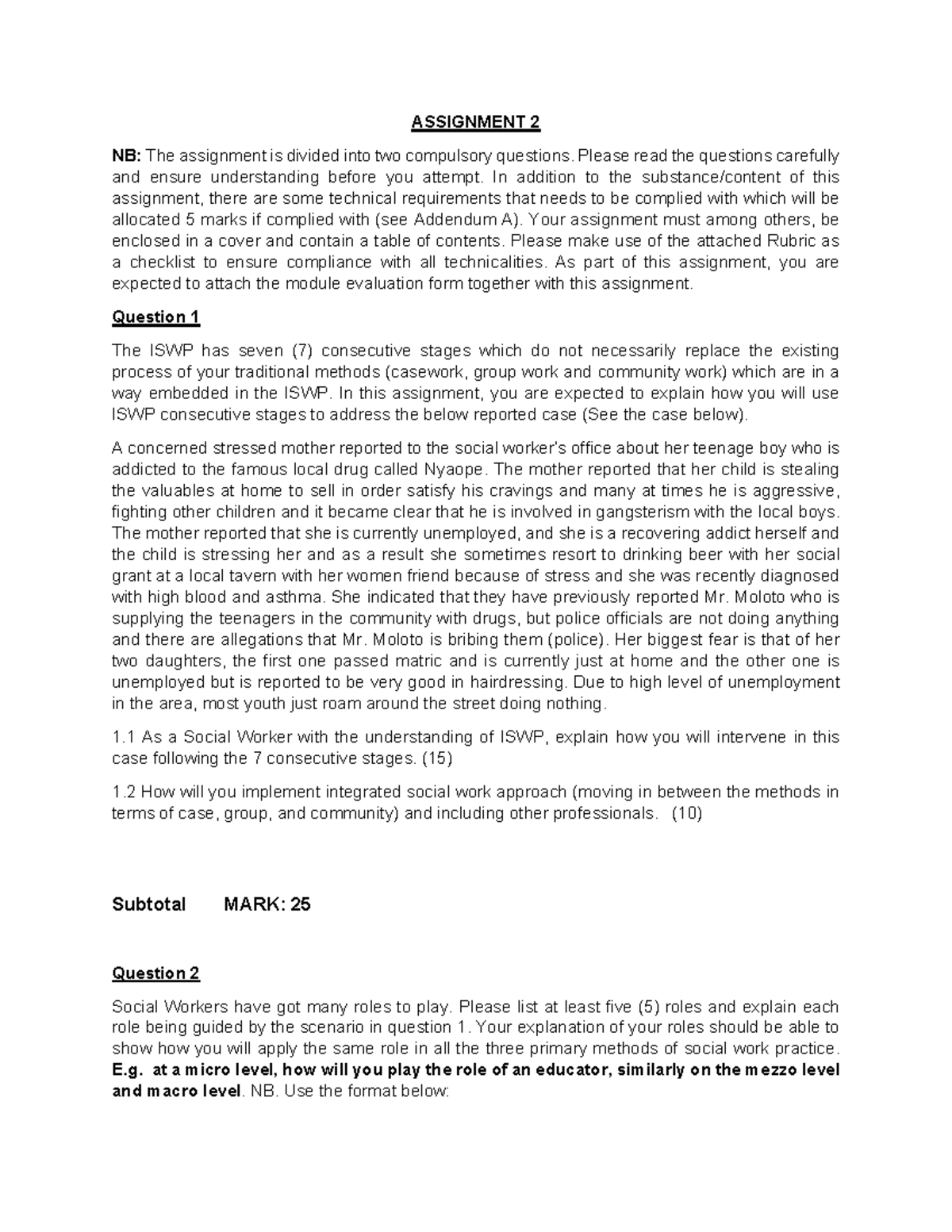 BSW 3705 Assignemnt 2 - ASSIGNMENT 2 NB: The assignment is divided into two compulsory questions ...