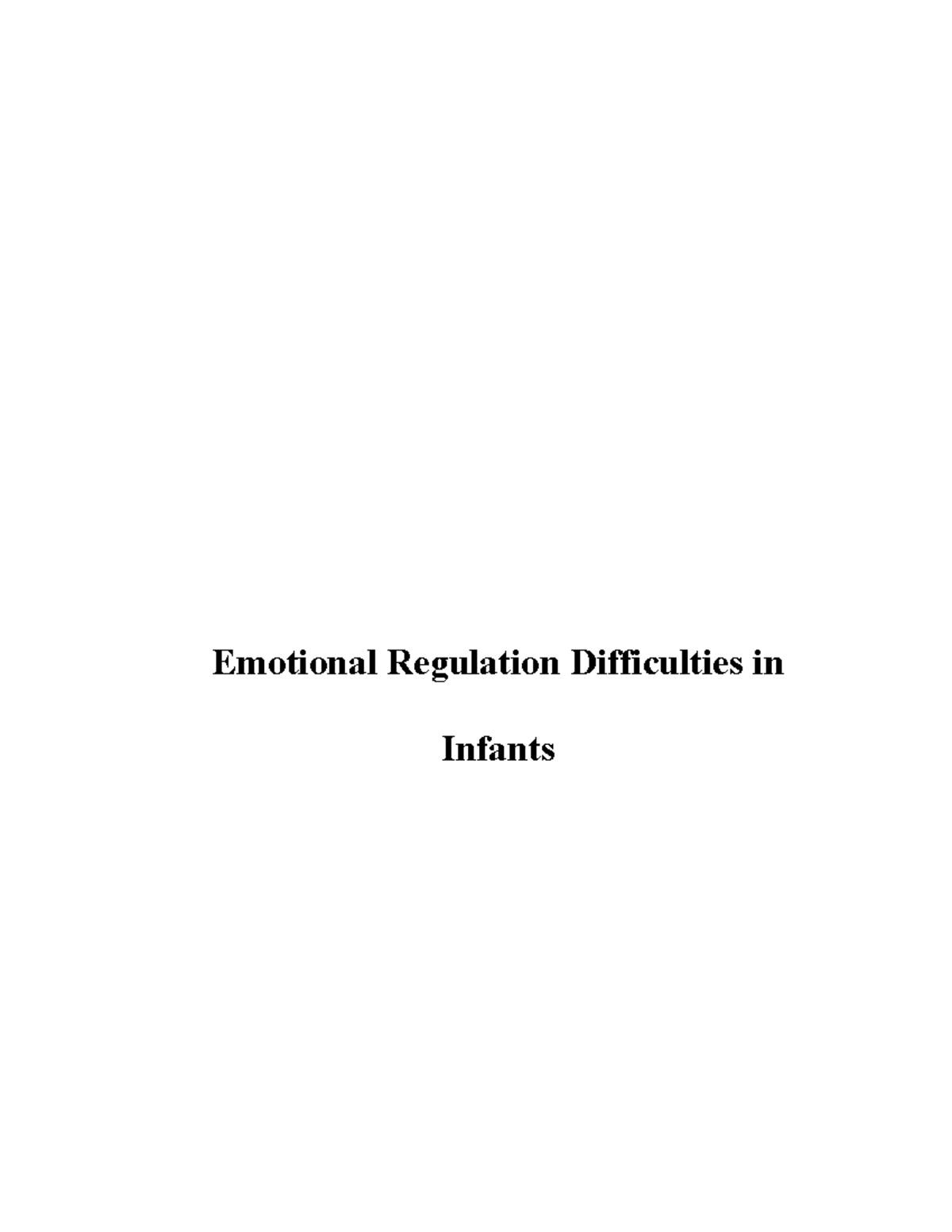 Emotional Regulation Difficulties in Infants - Emotional Regulation ...