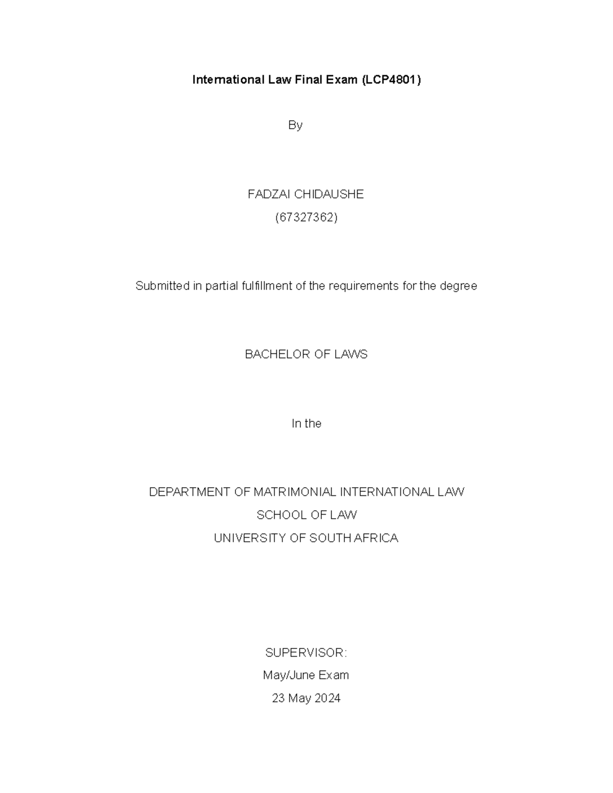 International Law Final Exam - This principle states that a state ...