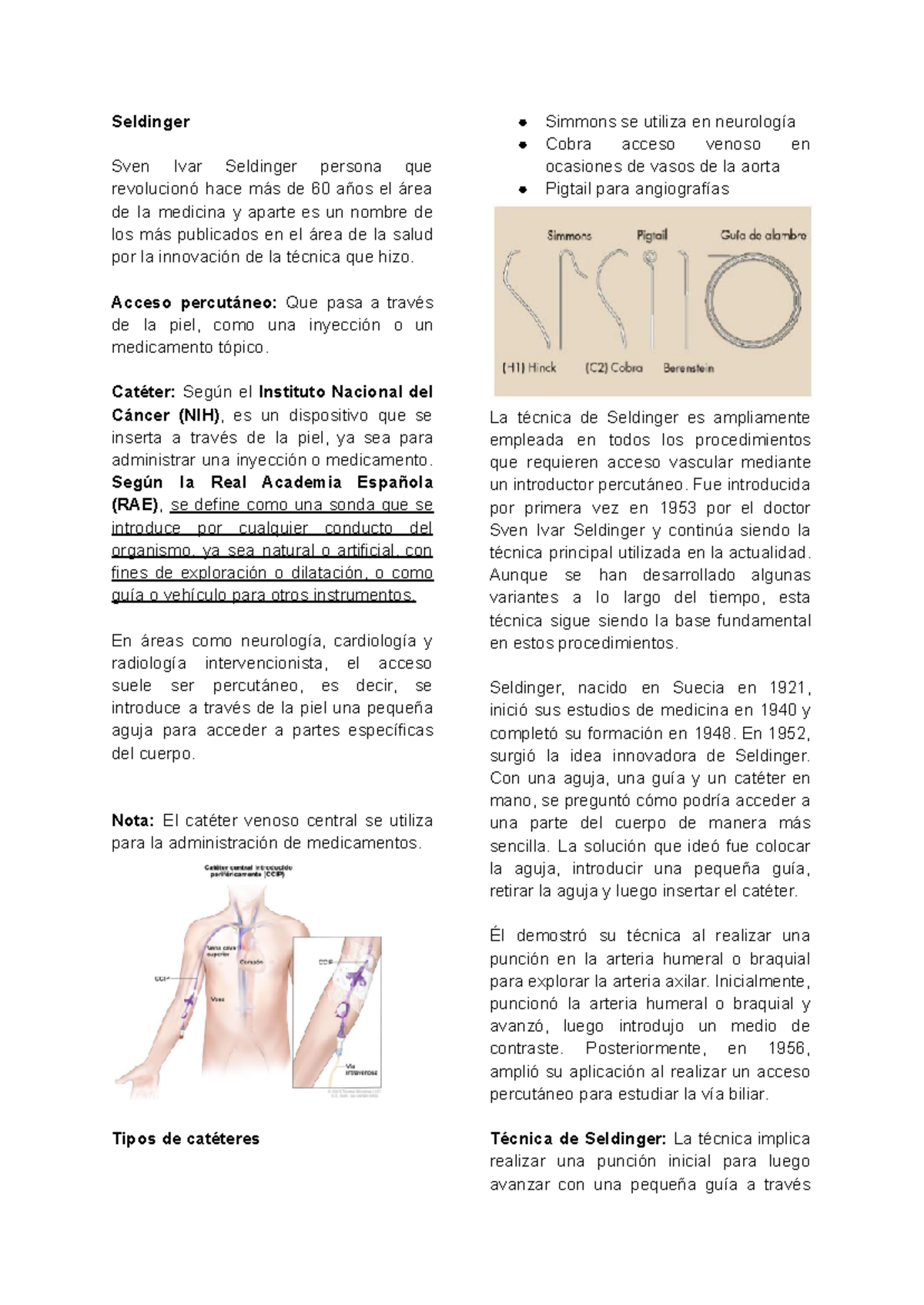 Acceso percutaneo RI intervencionista - Seldinger Sven Ivar Seldinger ...