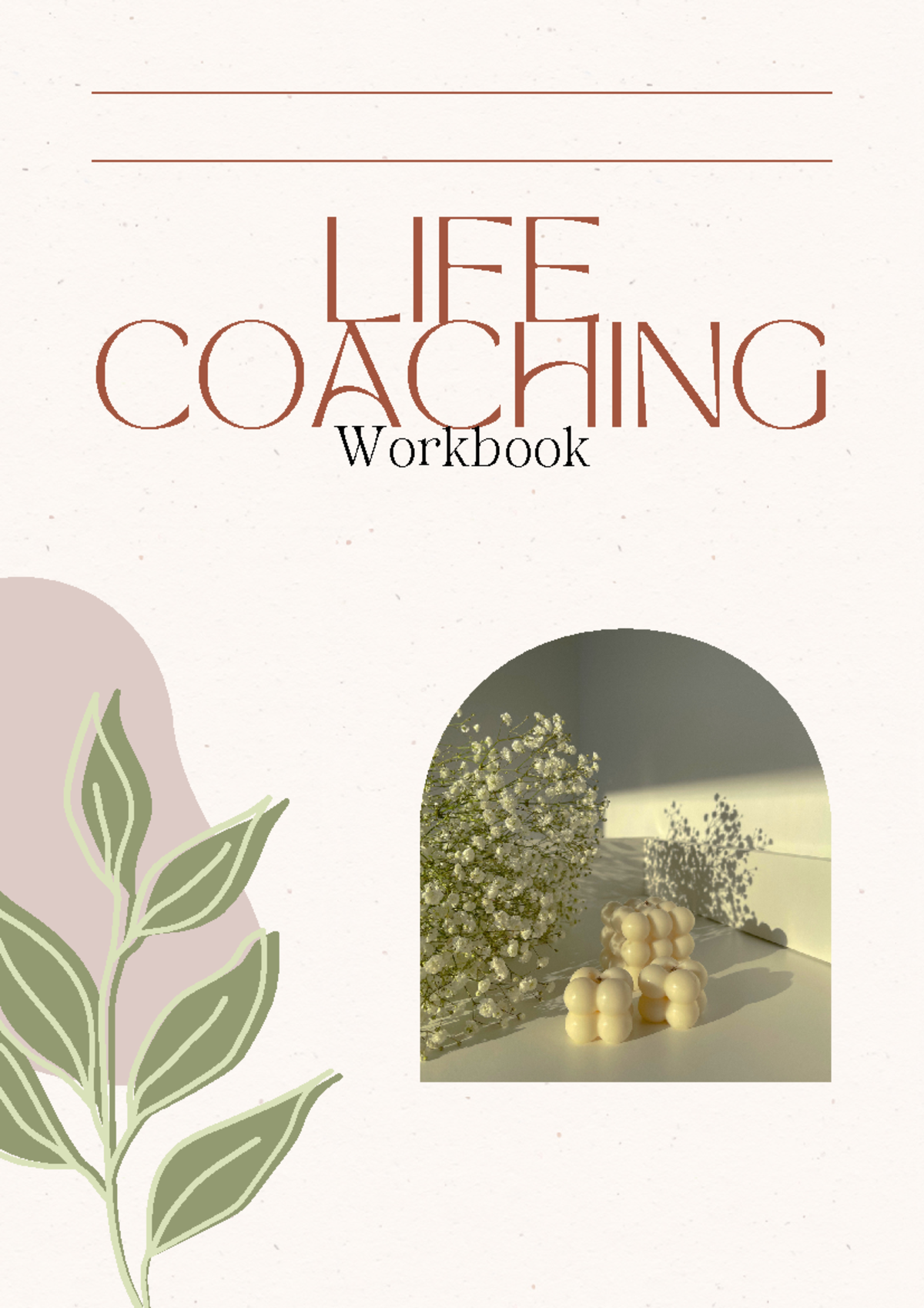 LIFE Coaching WORK BOOK - LIFE COACHING Workbook I will start I will ...