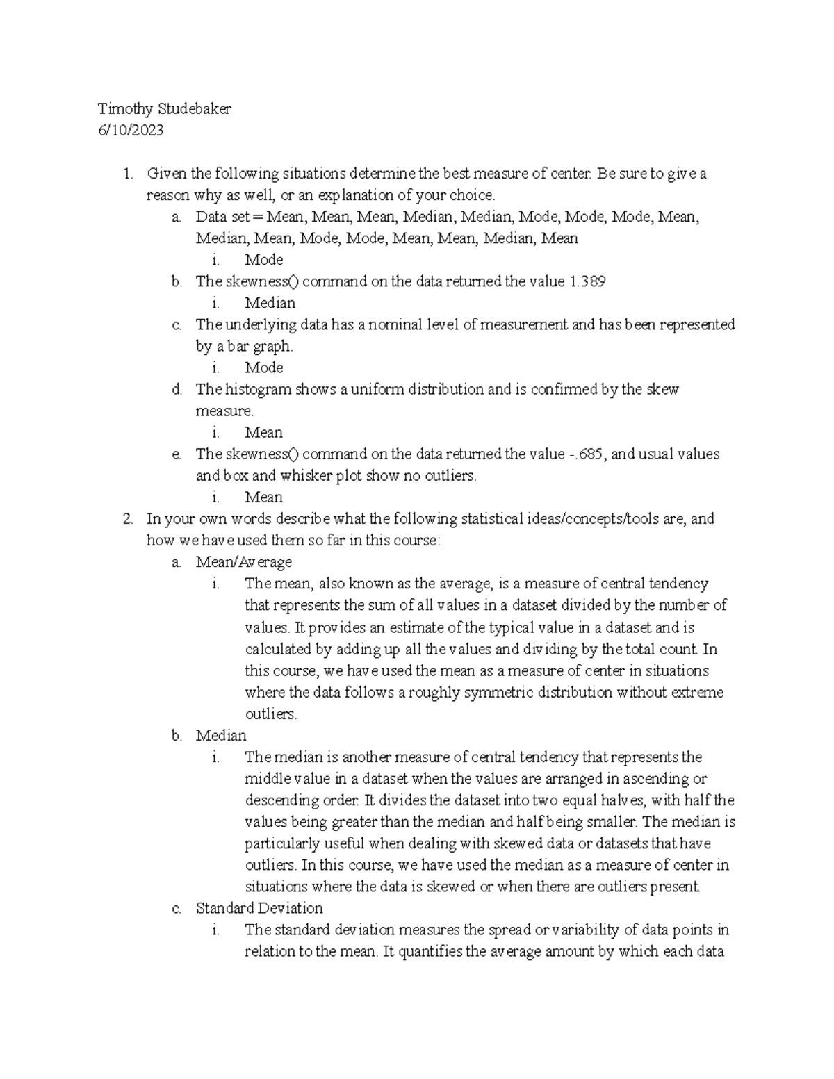 Statistics Homework #2 - Timothy Studebaker 6/10/ 1. Given the ...