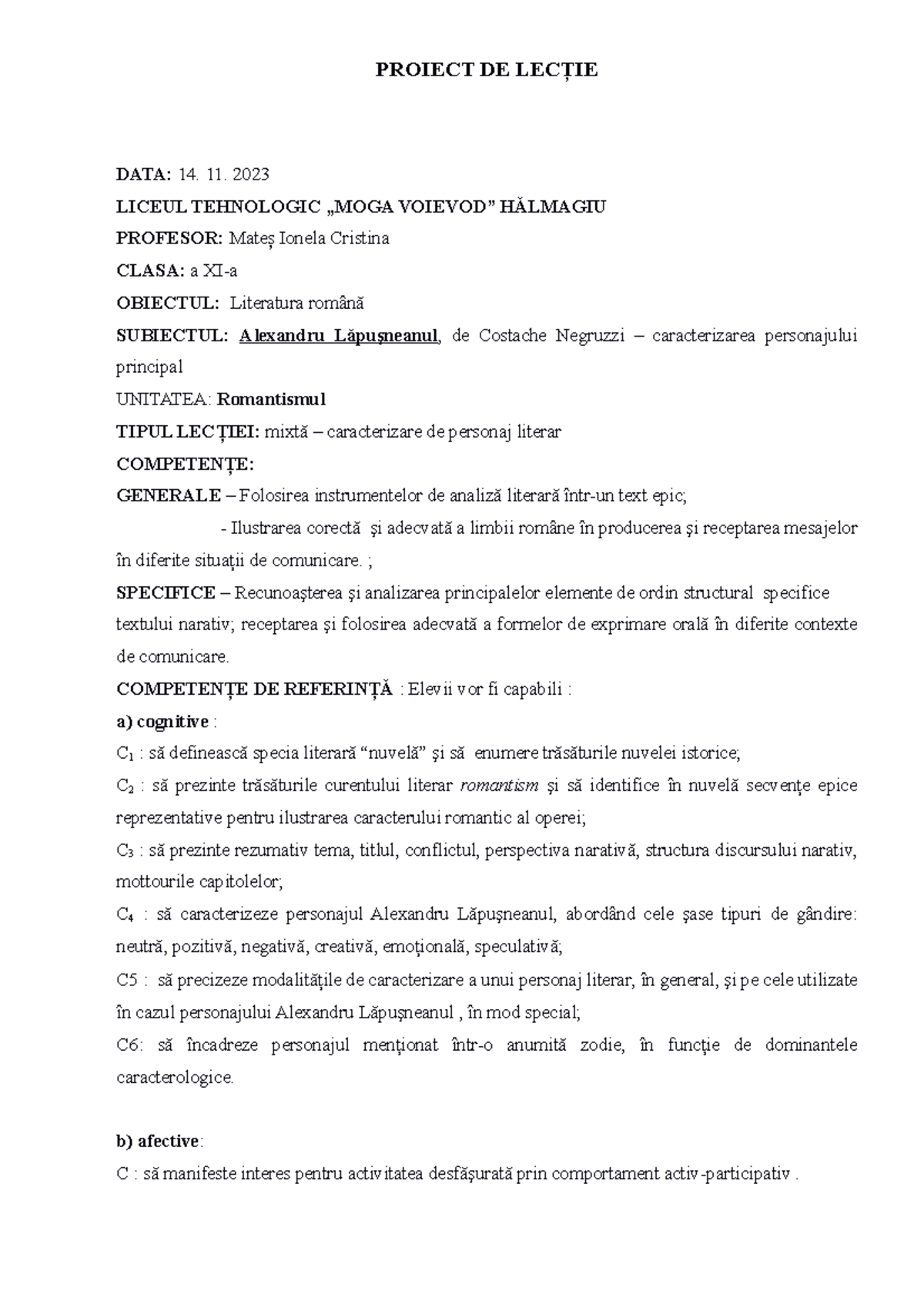 14 - .... - PROIECT DE LECŢIE DATA: 14. 11. 2023 LICEUL TEHNOLOGIC „MOGA VOIEVOD” HĂLMAGIU ...