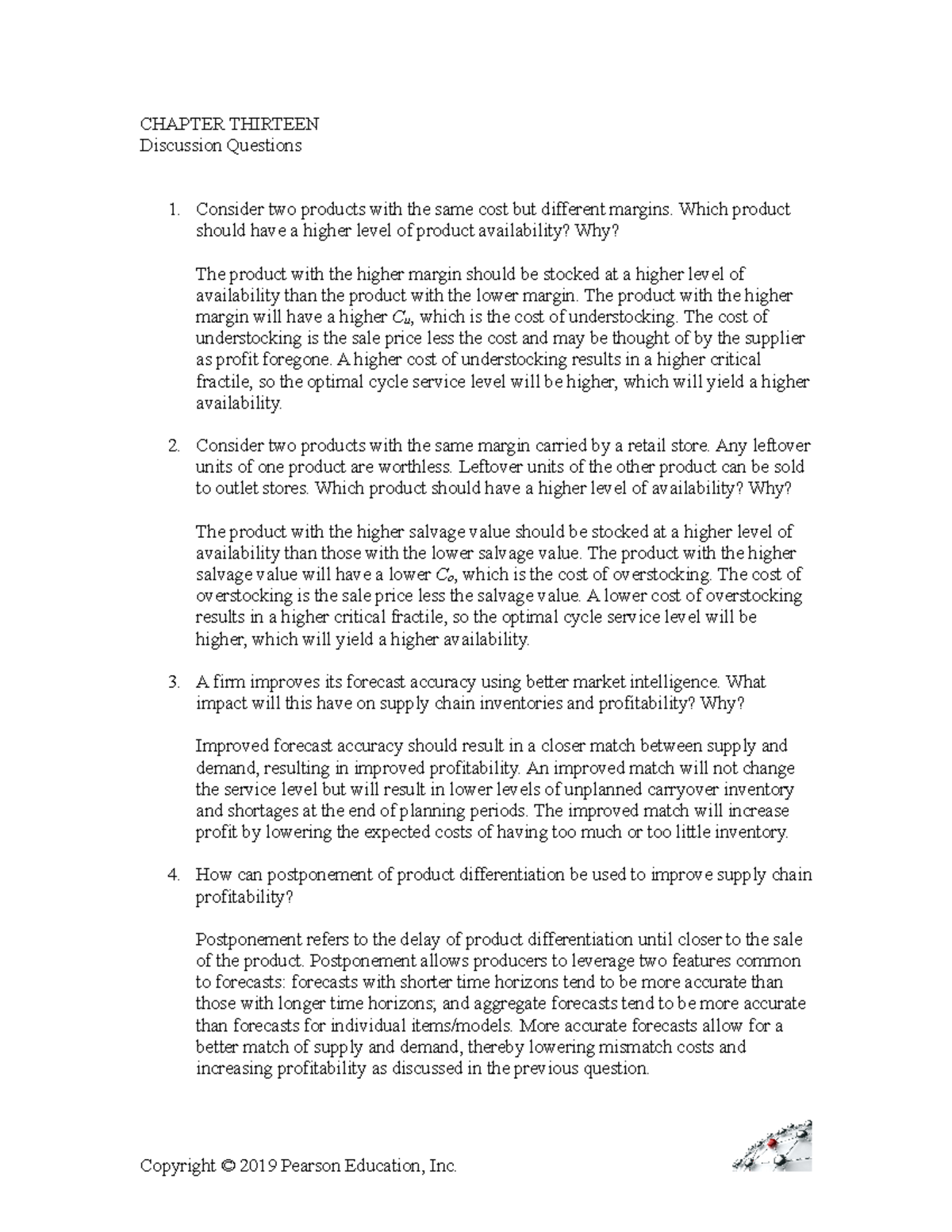 Chapter 13 Discussion Question answers - CHAPTER THIRTEEN Discussion Questions 1. Consider two ...