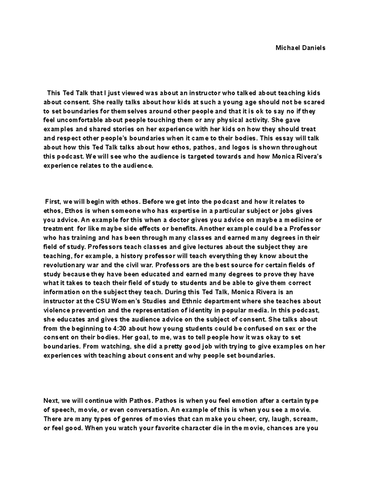 Rhetorical Analysis - Michael Daniels This Ted Talk that I just viewed ...