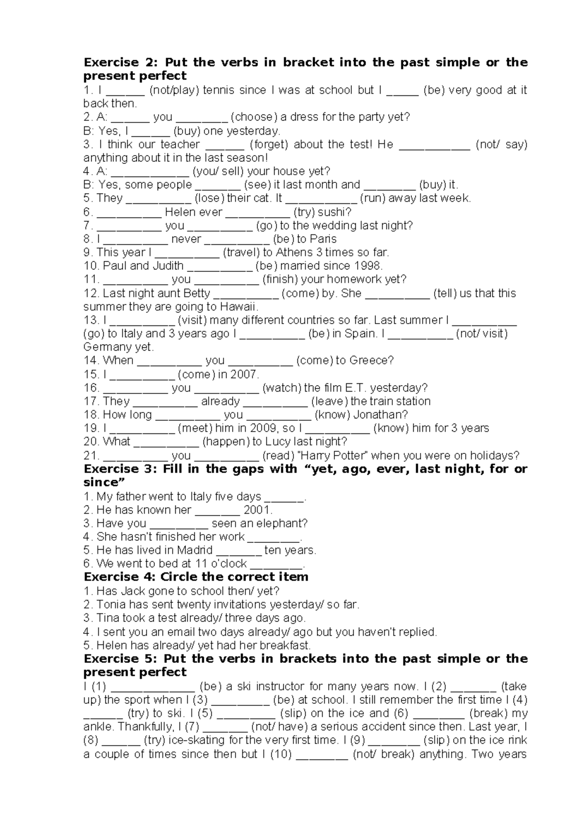 BT Thì HTHT.QKĐ 22 - dssf - Exercise 2: Put the verbs in bracket into ...