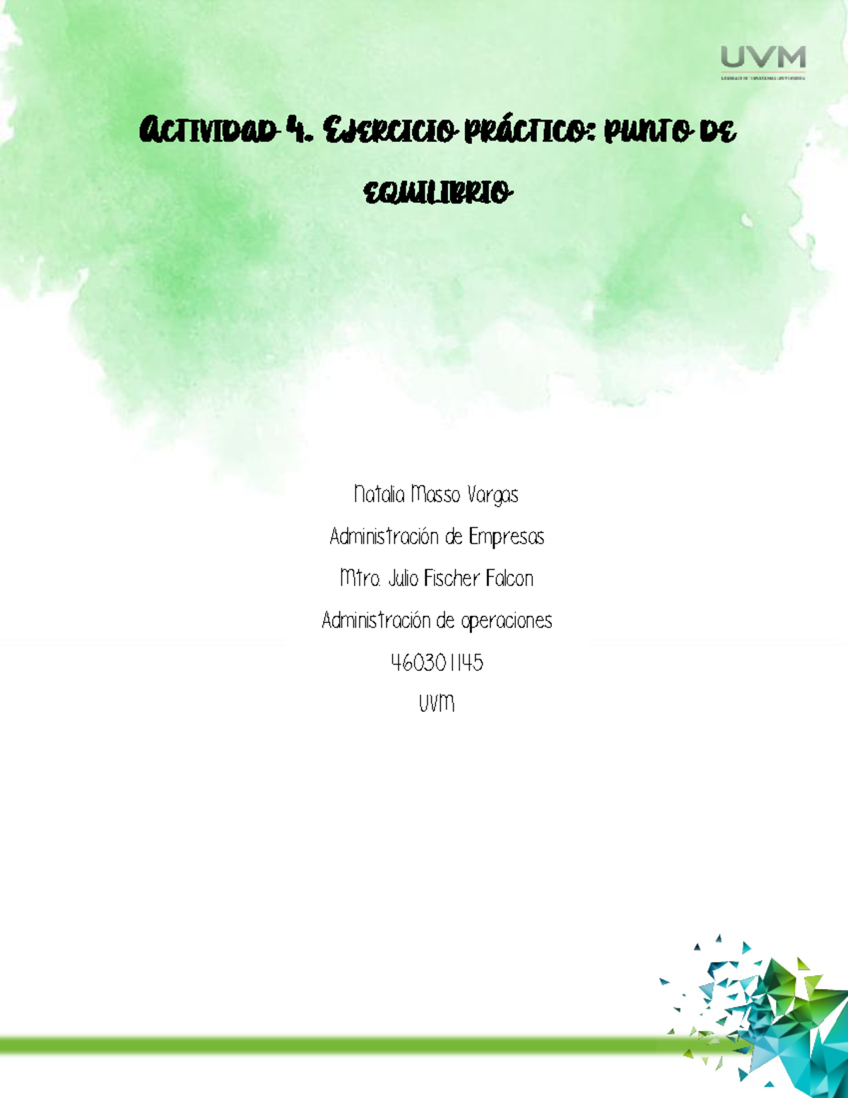 ACT - bdcb - ACTIVIDAD 4. EJERCICIO PRÁCTICO: PUNTO DE EQUILIBRIO ...