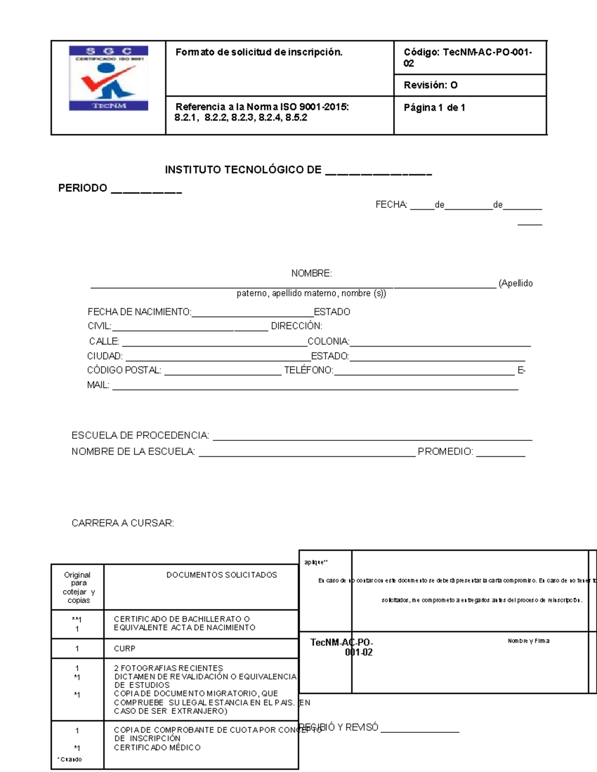 1. Formato de solicitud de inscripcion - Código: TecNM-AC-PO-001- 02 Revisión: O Referencia a la ...
