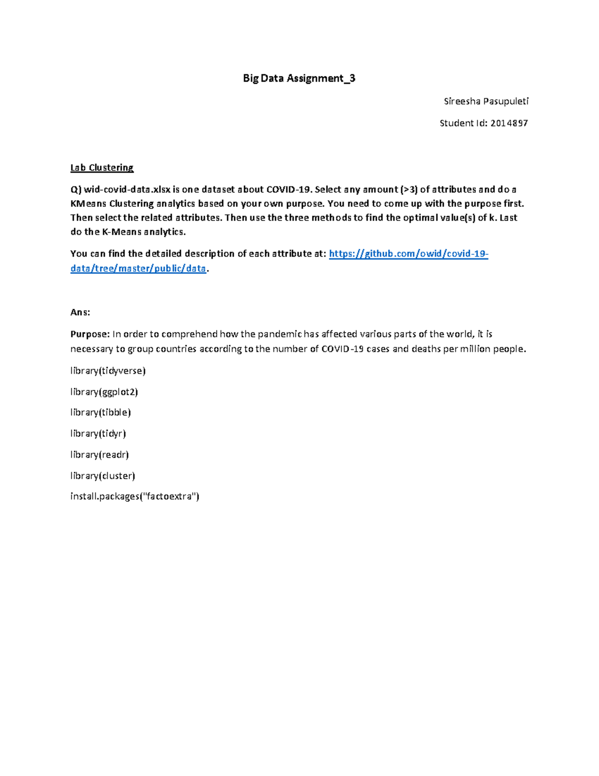 Big Data Assignment 3 Sireesha Pasupuleti - Big Data Assignment_ Sireesha Pasupuleti Student Id ...