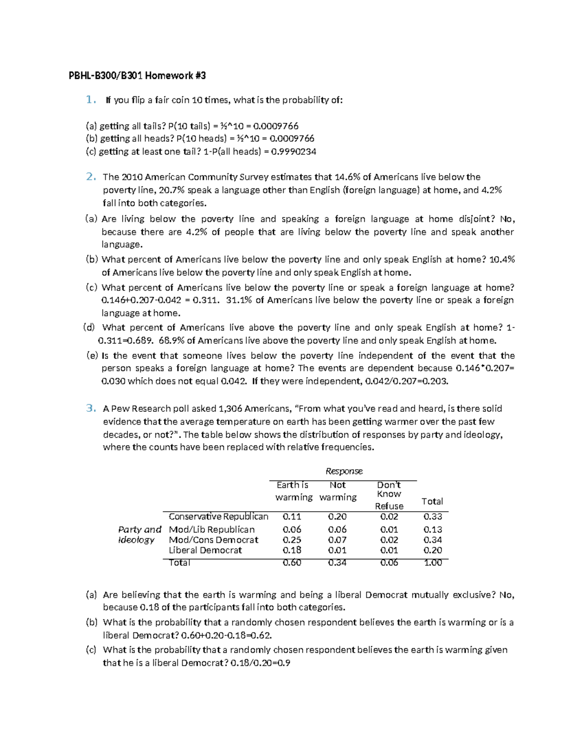Homework 3 S24 - PBHL-B300/B301 Homework 1. If you flip a fair coin 10 times, what is the - Studocu