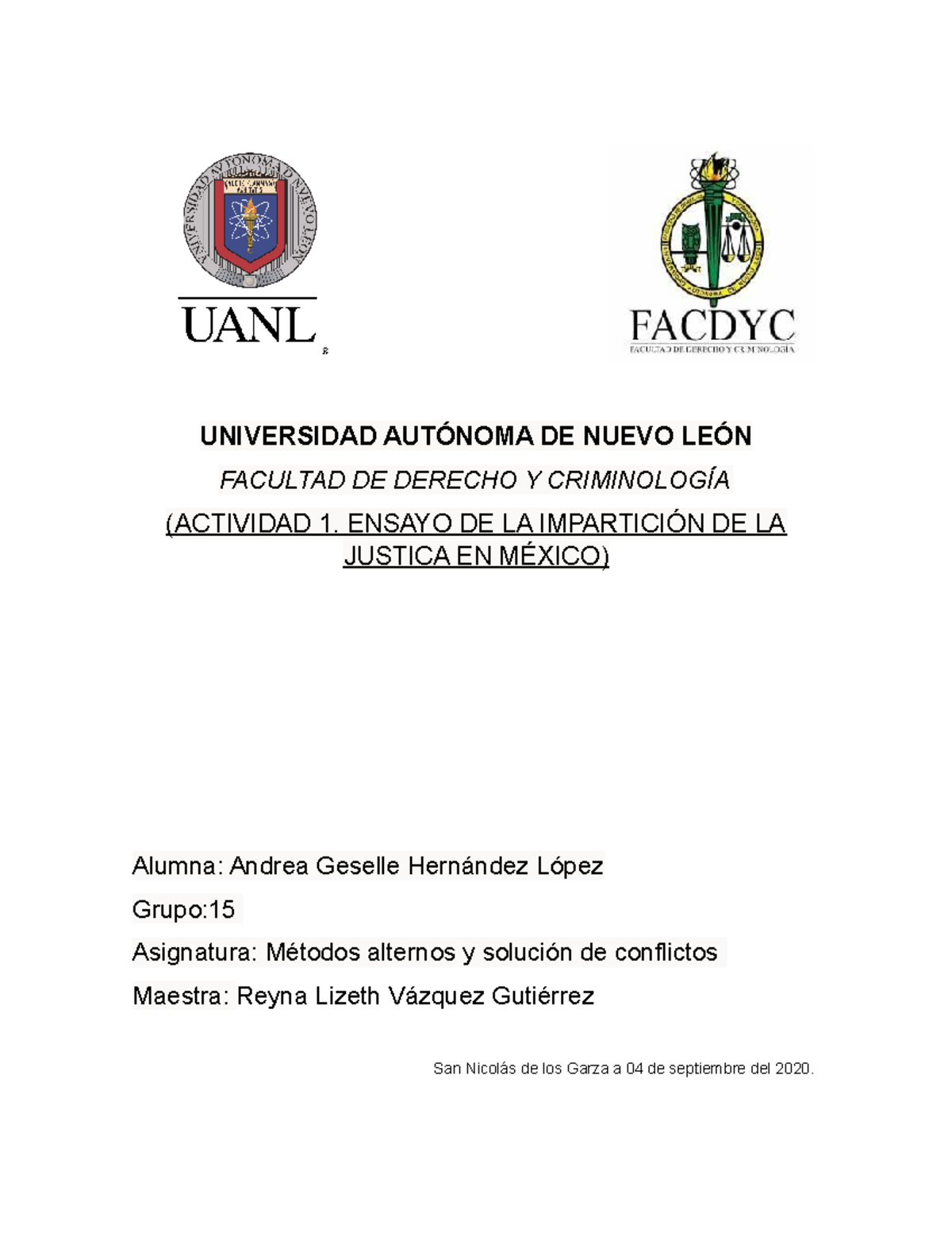 AGHL ACT. 1 GPO 015 - UNIVERSIDAD AUTÓNOMA DE NUEVO LEÓN FACULTAD DE ...