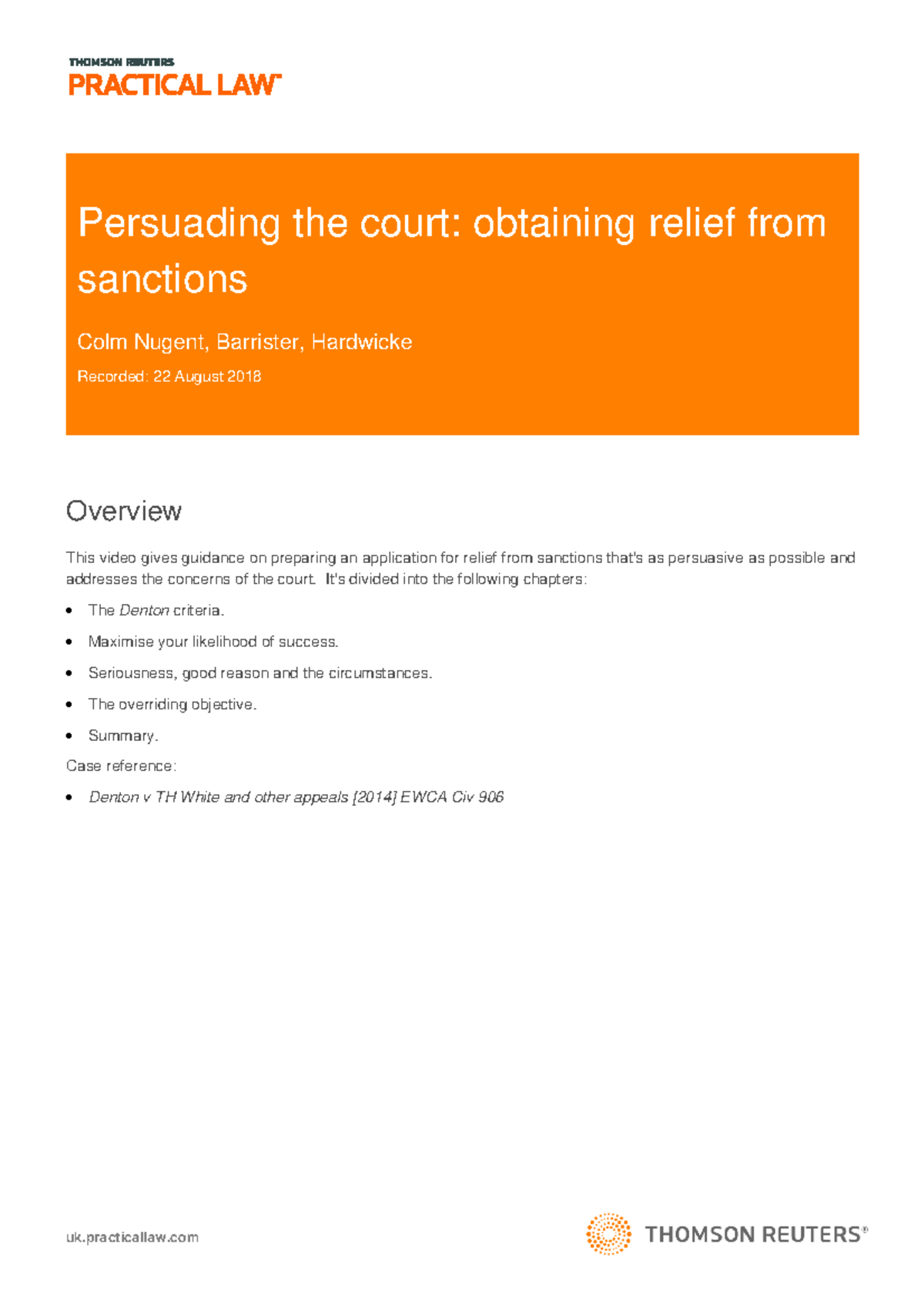 Relief from sanctions Colm Nugent - uk.practicallaw Overview This video ...