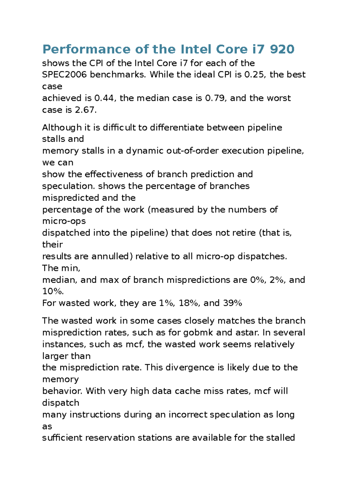 Performance of the Intel Core i7 920 - While the ideal CPI is 0, the ...
