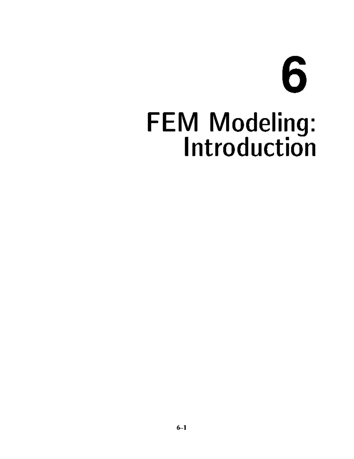 FEM Modeling Introduction - Felippa - 2013 - 6 FEM Modeling ...