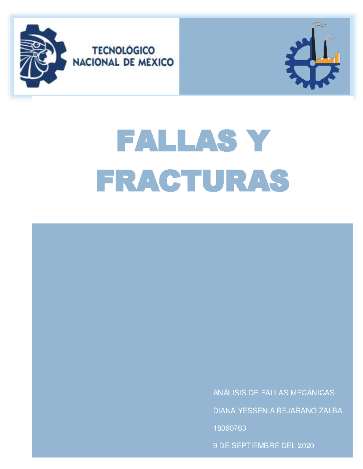 Falla DE Materiales - FALLAS Y FRACTURAS ANÁLISIS DE FALLAS MECÁNICAS ...