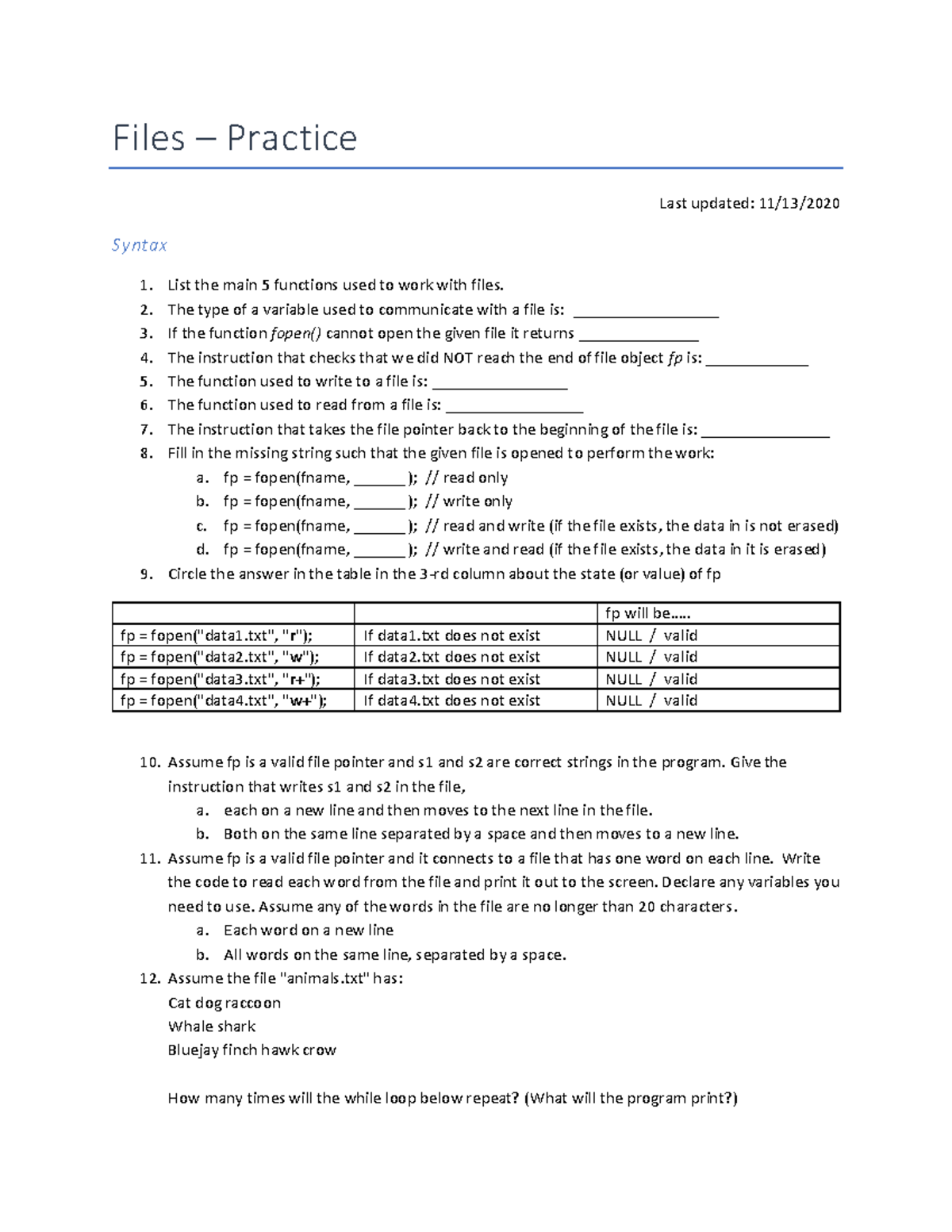 Files practice - Files – Practice Last updated: 11/13/ Syntax List the ...