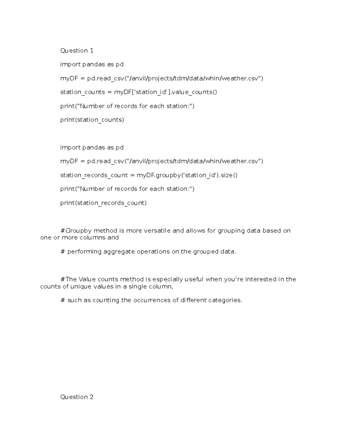 Code 4 - Question 1 import pandas as pd myDF = - Studocu