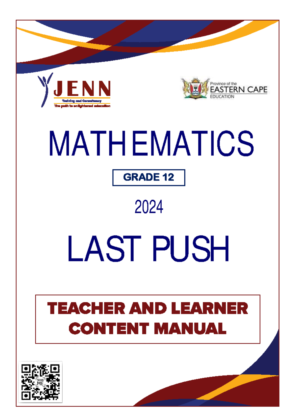 Maths JENN Last Push 2024 - MATH EMATICS LAS T P US H 2024 GRADE 12 ...