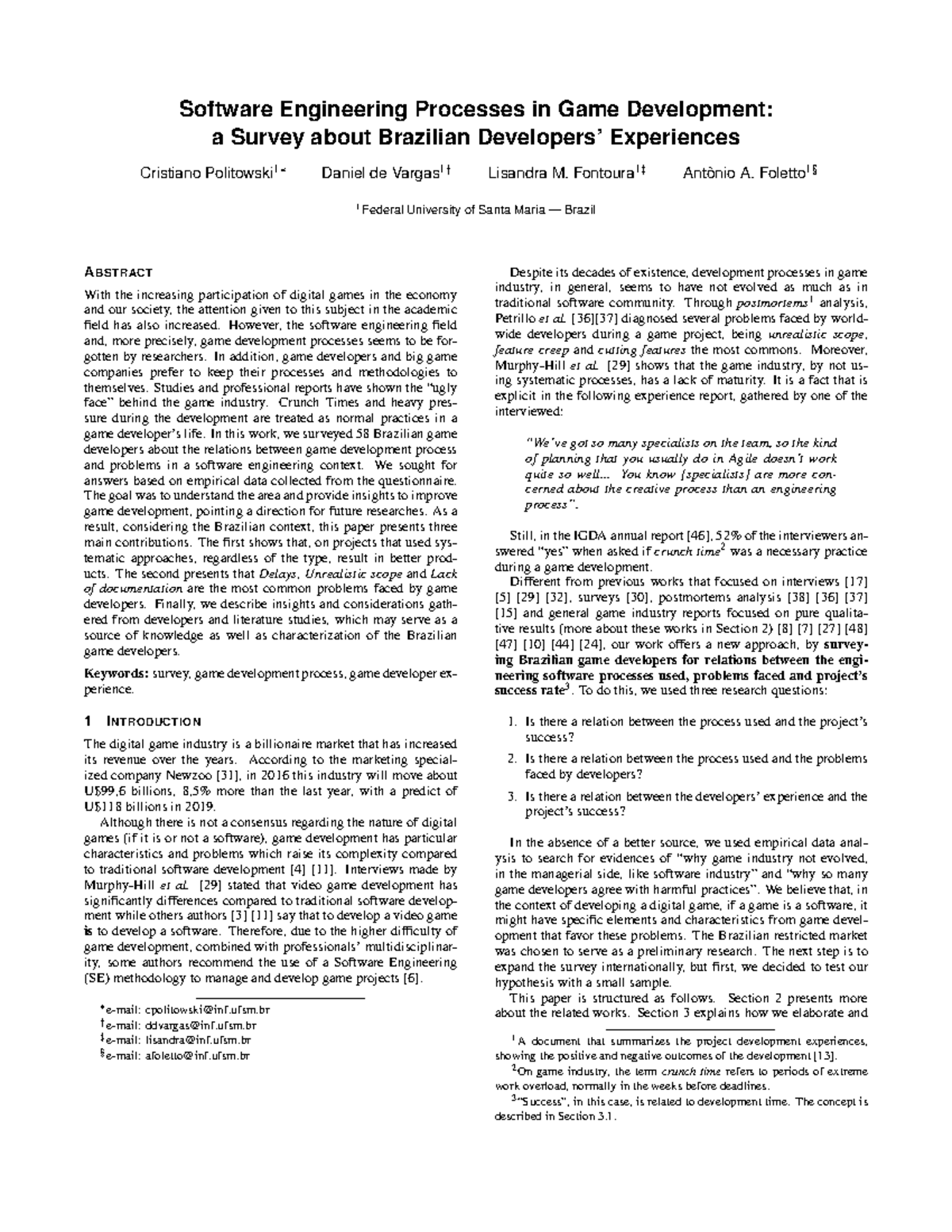 Gamedev survey - good - Software Engineering Processes in Game Development: a Survey about ...