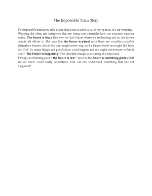 Final paper - Thoughts on the possible futures. - Final Paper A. 15 years from now, the future ...