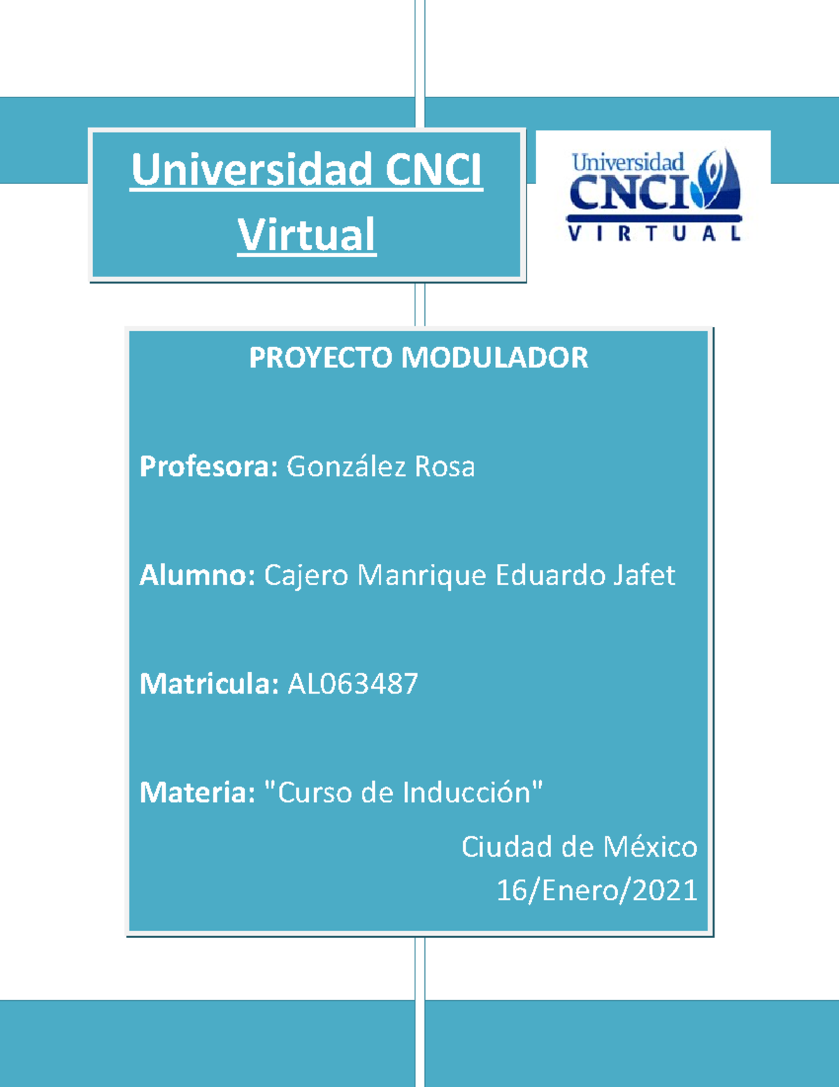 Proyecto Modular espero te ayude mi material - Universidad CNCI Virtual ...