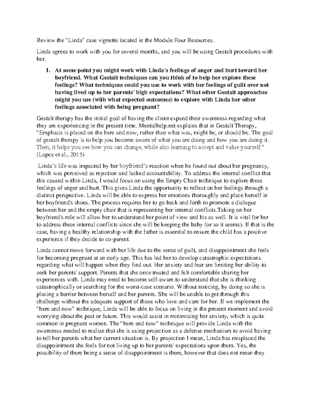 4-1 Discussion - Review the "Linda" case vignette located in the Module ...