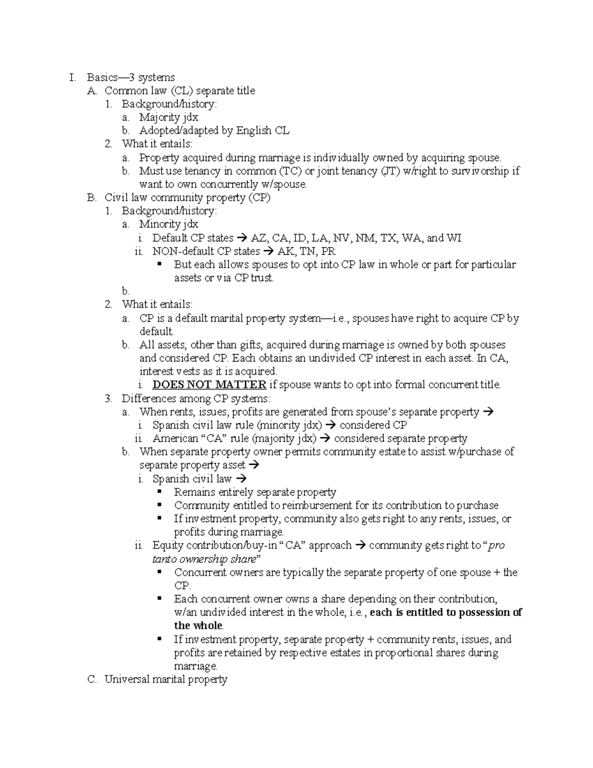Outline Community Property - I. Basics—3 systems A. Common law (CL ...