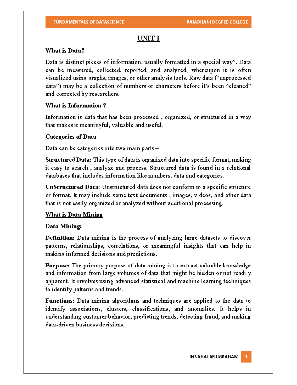 Fundamentals of Datascience - UNIT-I What is Data? Data is distinct pieces of information ...