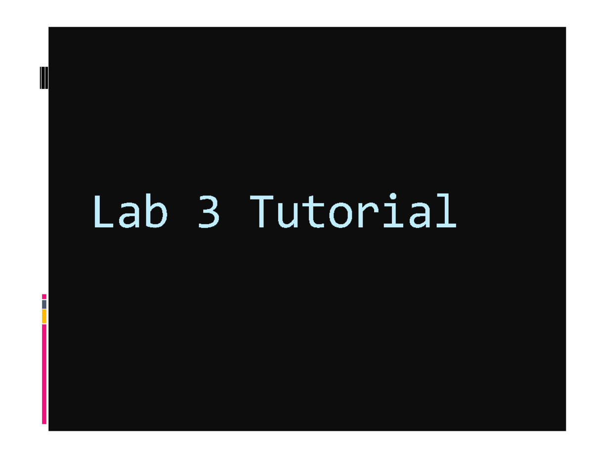 Tutorial Lab3 Slides Lab 3 Tutorial Exploring Verilog Verilog Can Express Logic Beyond The