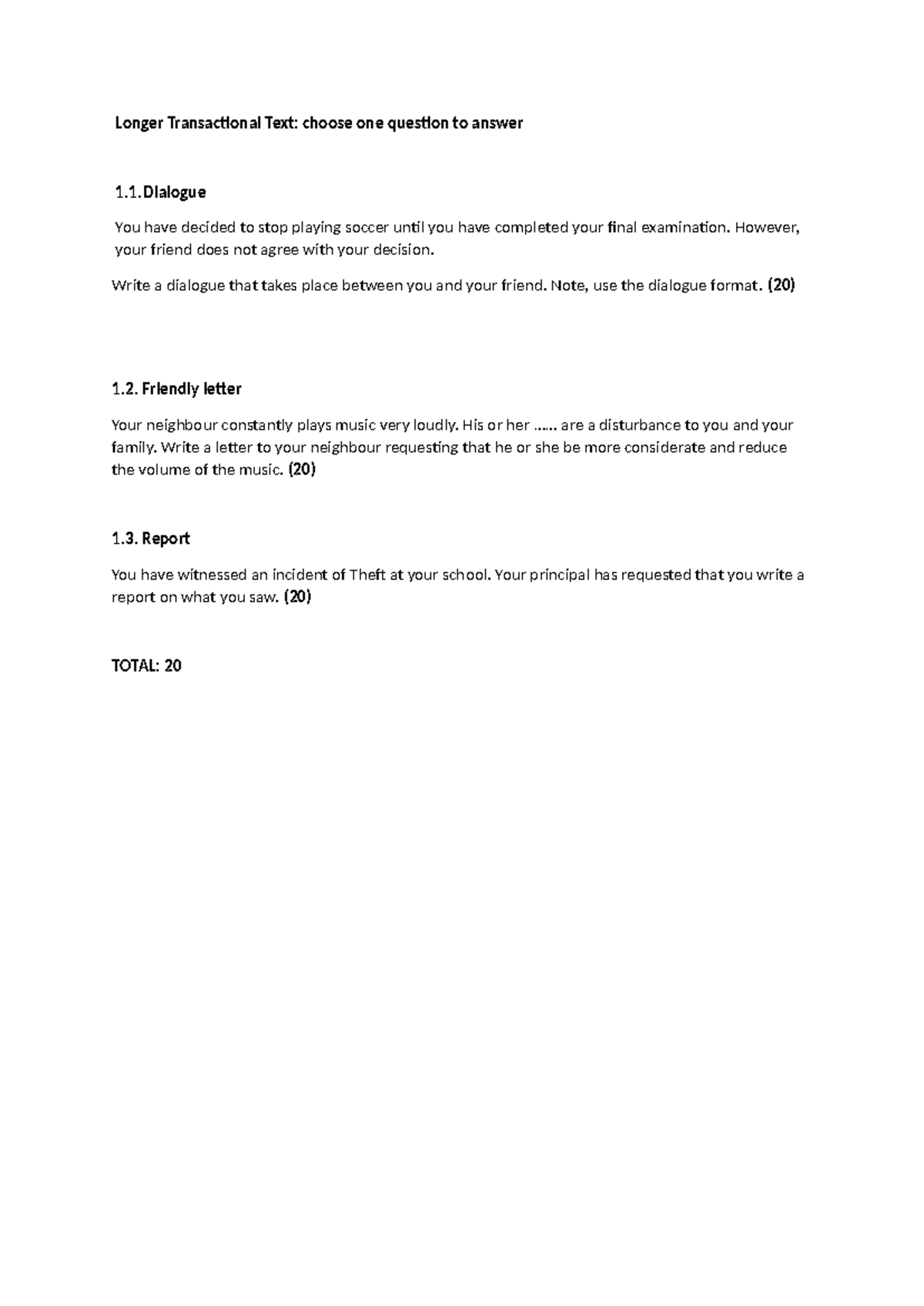 Longer Transactional Text - 1 You have decided to stop playing soccer ...